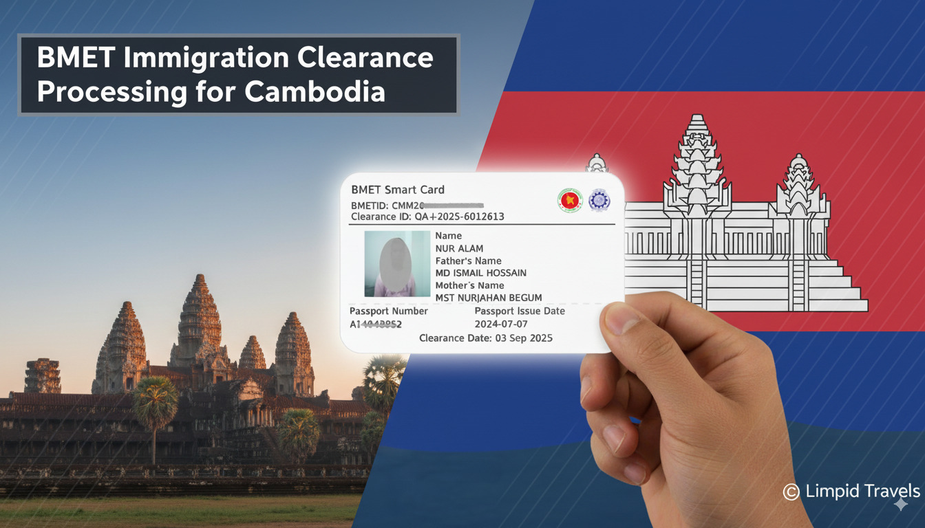 BMET Immigration Clearance Processing for Cambodia - Limpid Travels